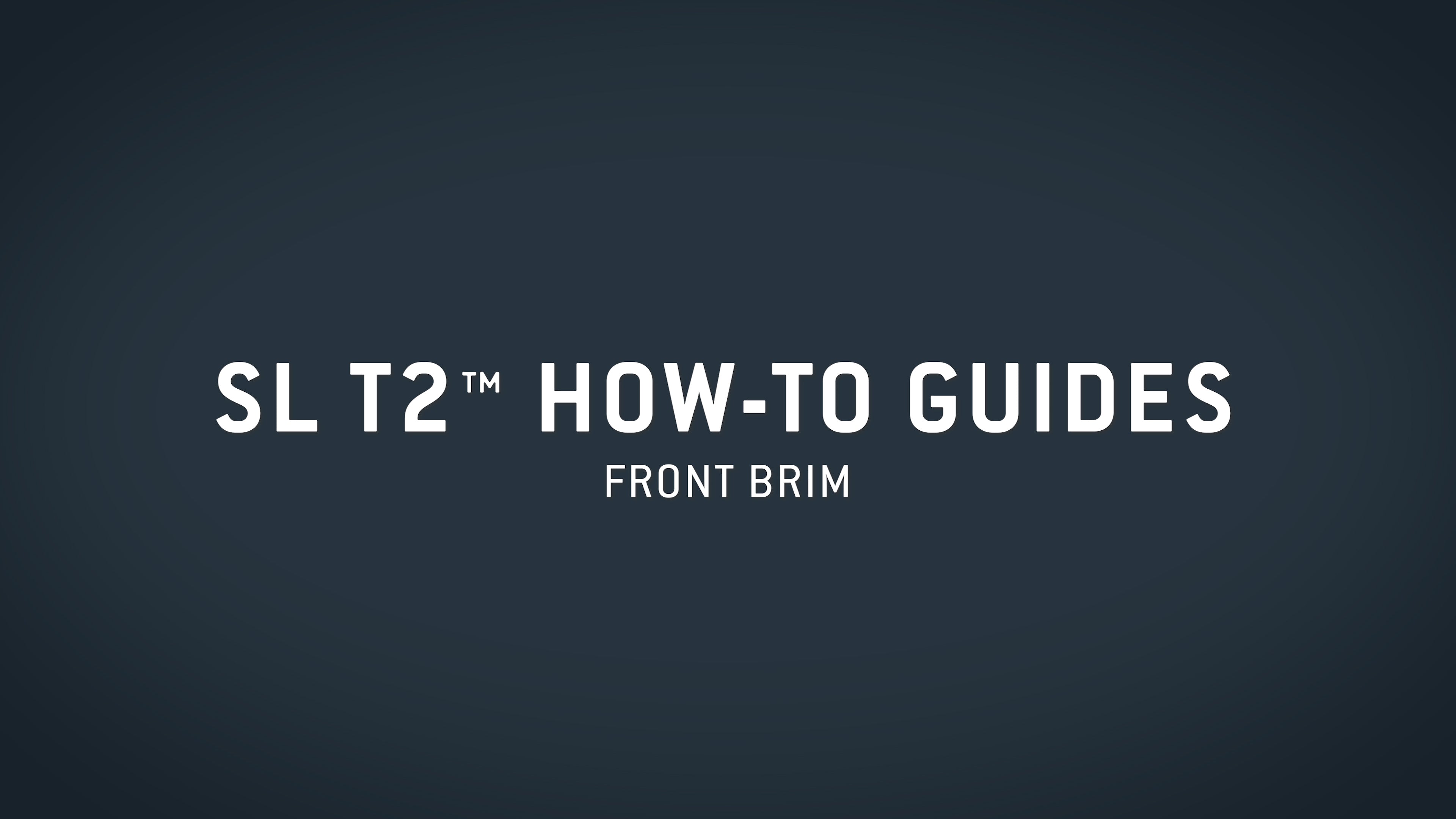 SL T2™ How-To Guide — Front Brim – Pyramex